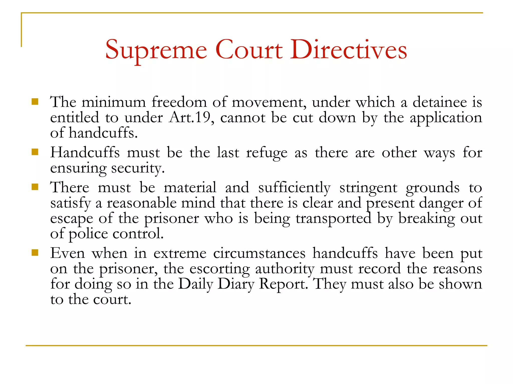 Handcuffing of under trial prisoner | PPT