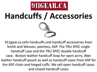 Handcuff Key And Accessories in Canada | PPTX