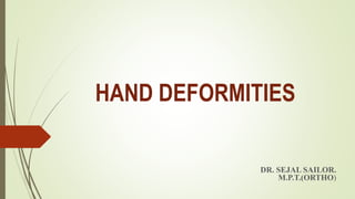 Hand deformities | PPTX