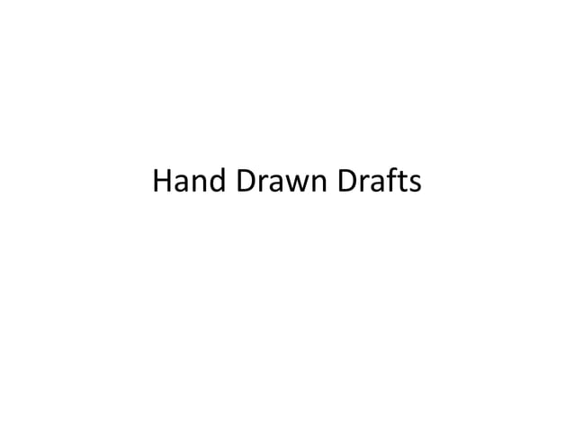 Hand drawn drafts | PPT