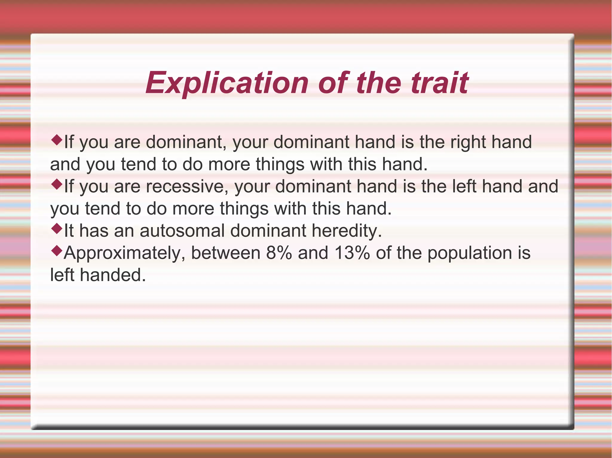 Handedness dap | ODP