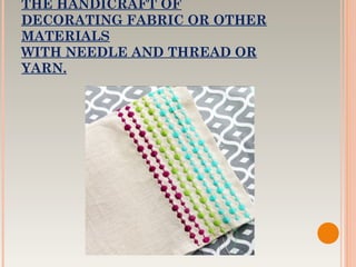 Hand embroidery | PPT