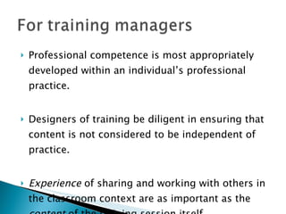 Professional competence: can it be taught? A workplace perspective. | PPT