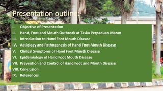 Hand Foot and Mouth Disease Management: A Maran experience | PPTX