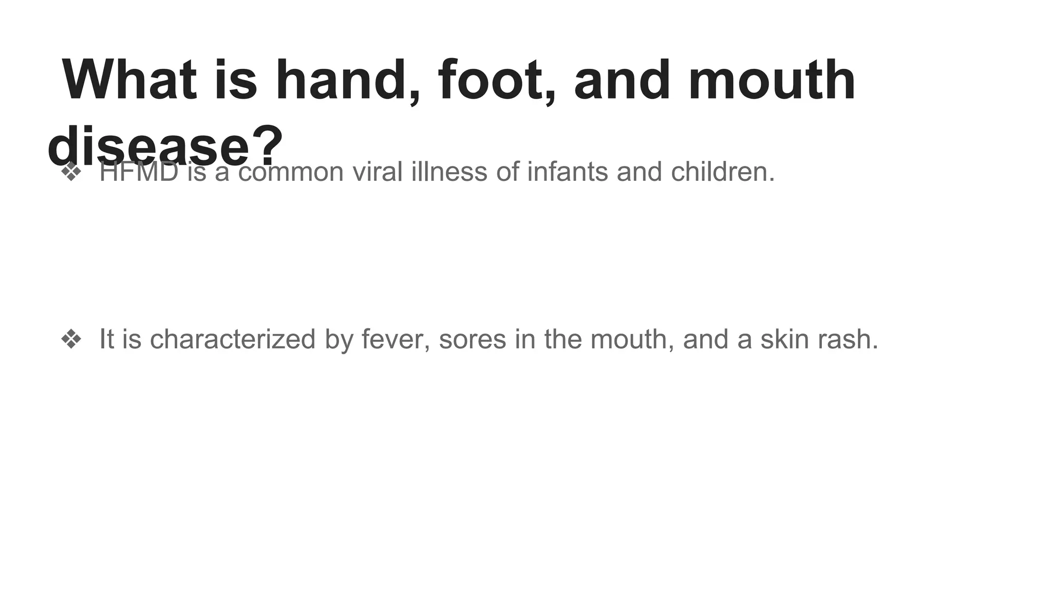 Hand foot and mouth disease (hfmd)in brief.pptx