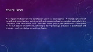 Hand geometry recognition | PPTX