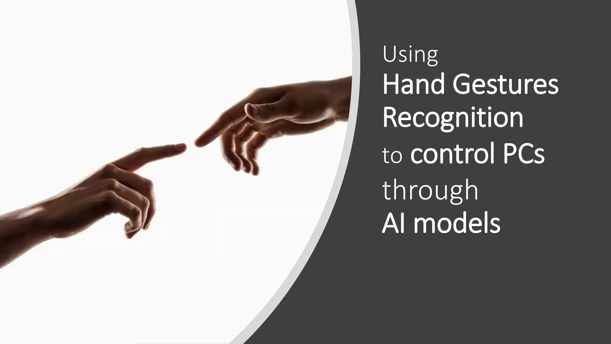 Using hand gestures recognition to control PCs through AI model | PPTX