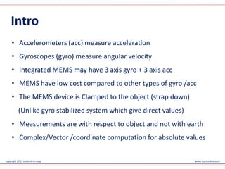 Handheld device motion tracking using MEMS gyros and accelerometer | PPTX
