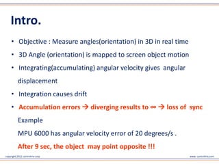 Handheld device motion tracking using MEMS gyros and accelerometer | PPTX