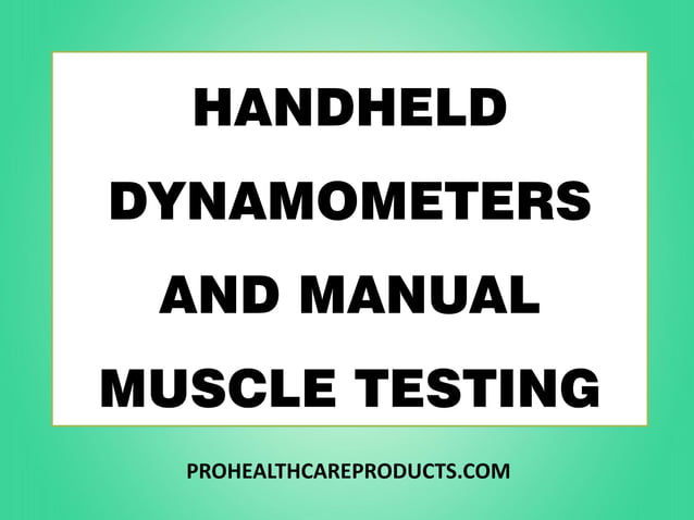 Handheld Dynamometers And Manual Muscle Testing | PDF | Physical ...
