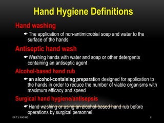 Hand hygiene TMC Kollam.pptx by Dr.T.V.Rao MD | PPT