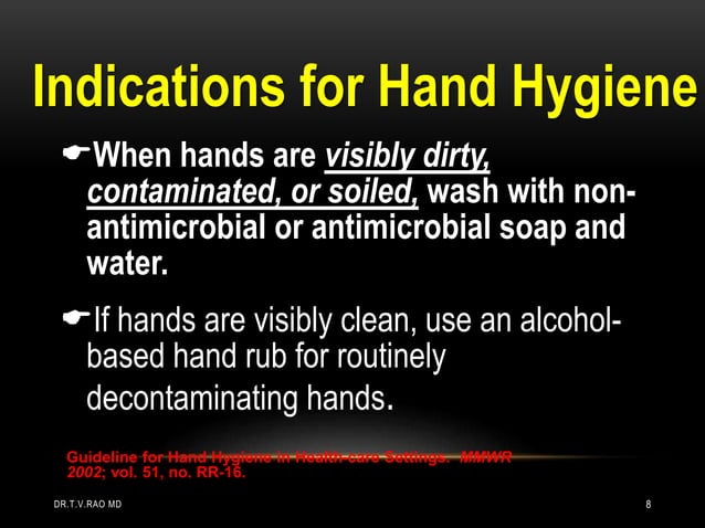 Hand hygiene TMC Kollam.pptx by Dr.T.V.Rao MD | PPT