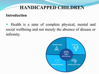 HANDICAPPED CHILDREN | PPT