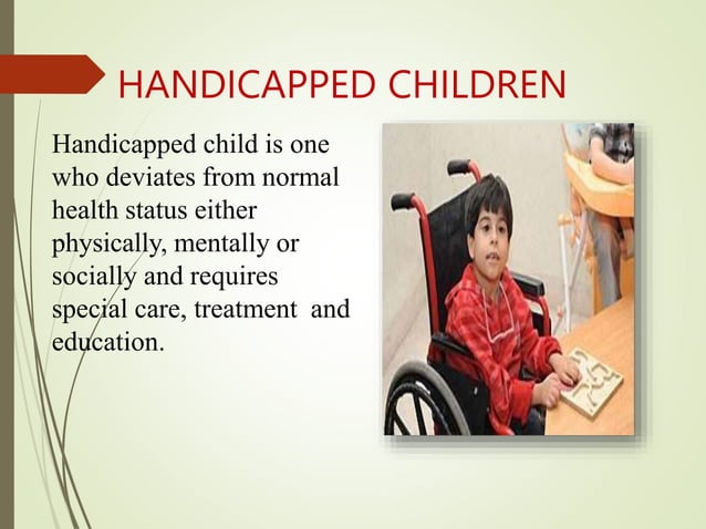 HANDICAPPED CHILDREN.pptx | Eye and Vision Conditions | Diseases and ...