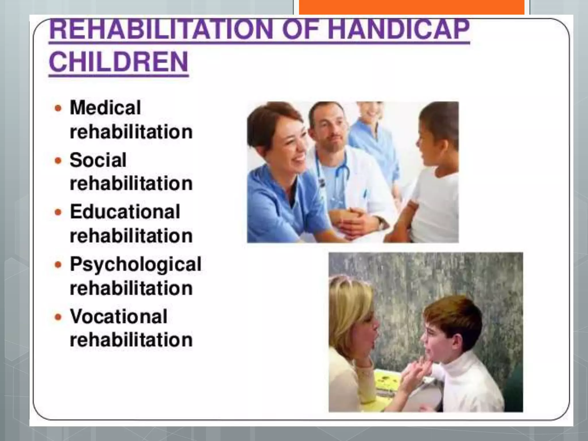 Handicapped children lecture ppt | PPTX