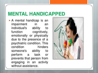Handicapped children lecture ppt | PPTX