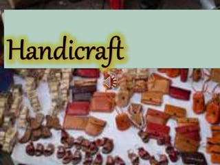 Handicraft Final with Video | PPT