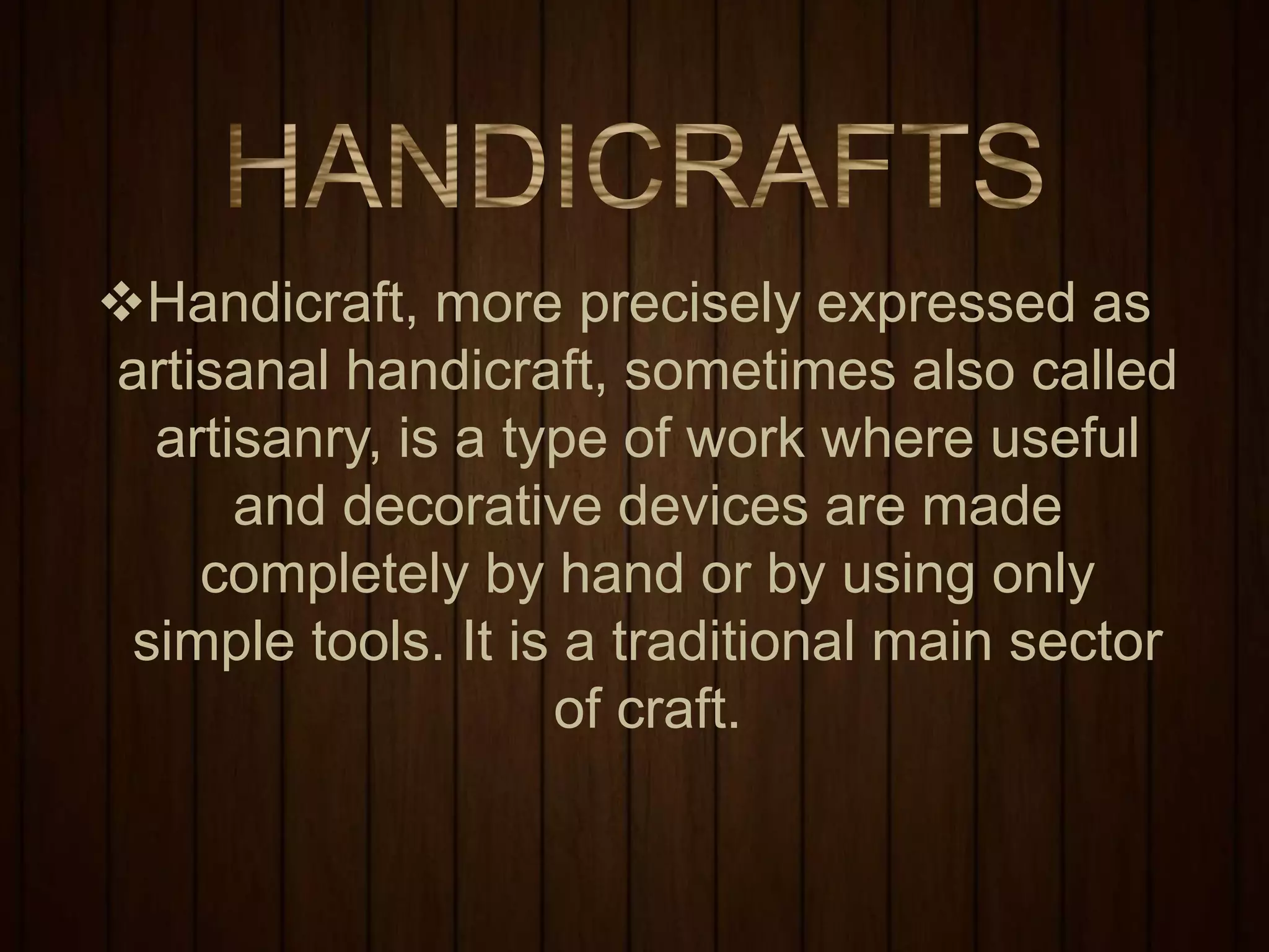 ARTS: Kinds of Handicrafts | PPTX