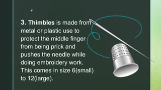 HANDICRAFTS-TOOL, MATERIALS AND TYPES EMBROIDERY.pptx