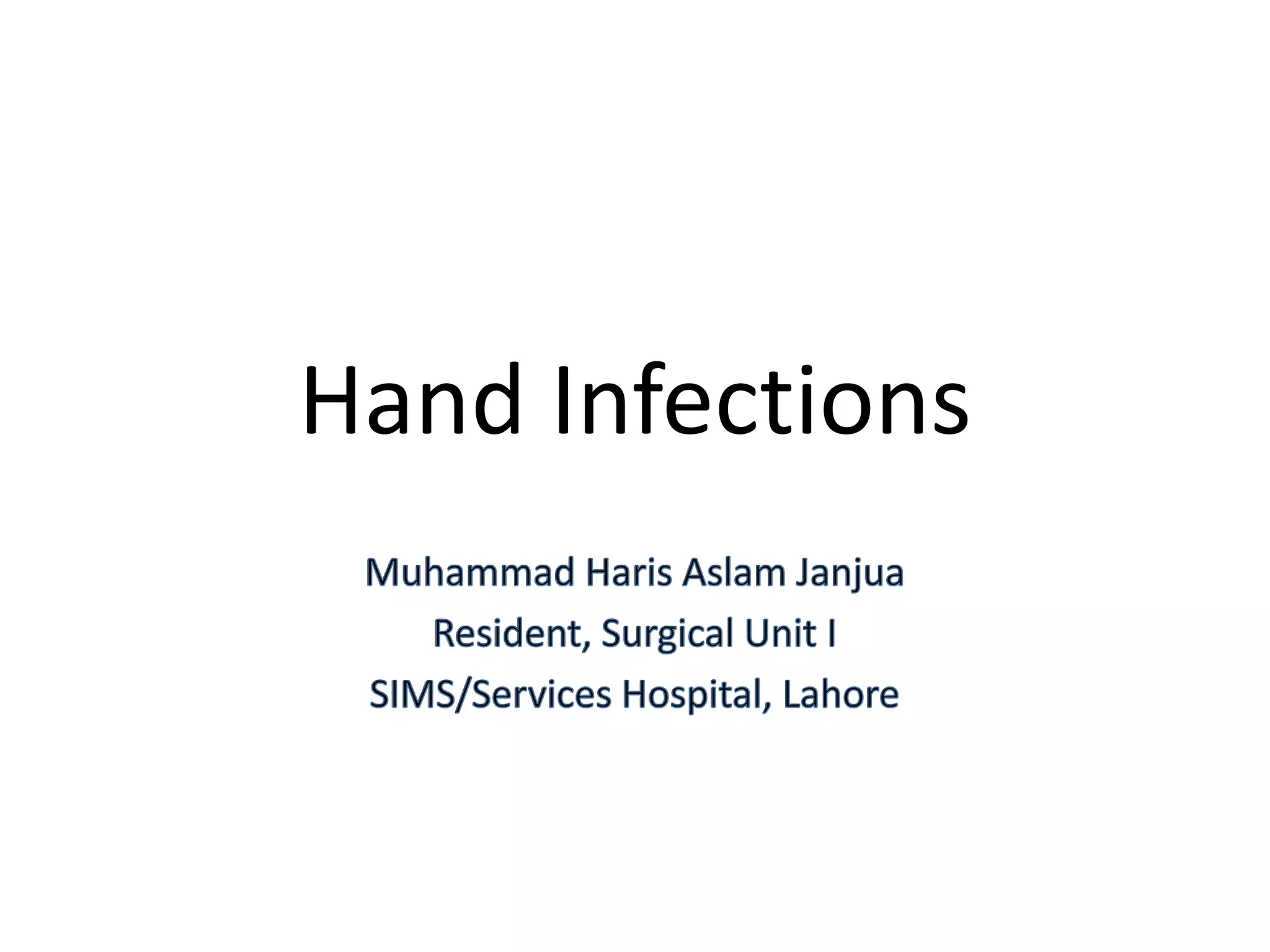 Hand Infections | PPTX