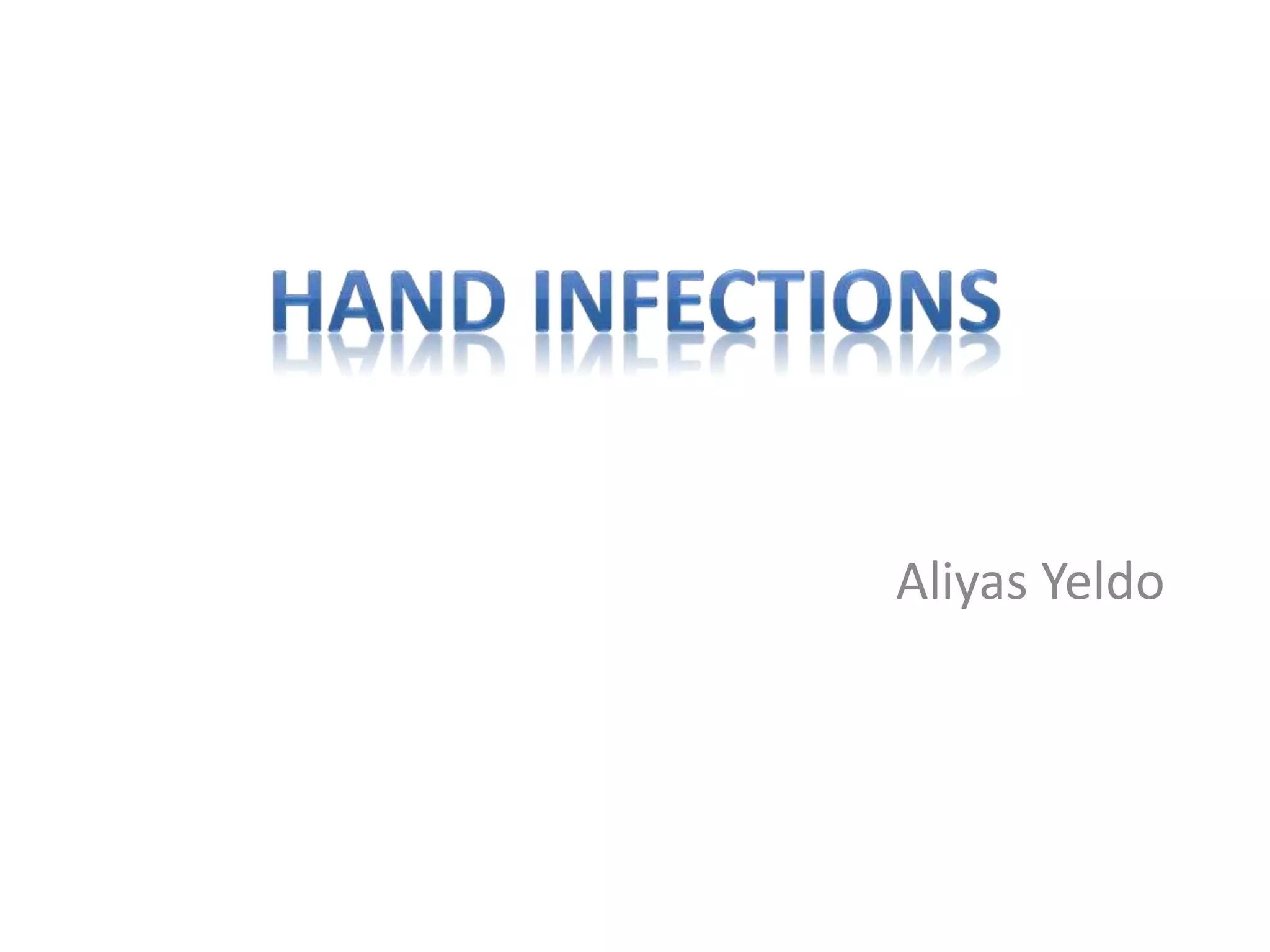 Acute Hand infections | PPTX