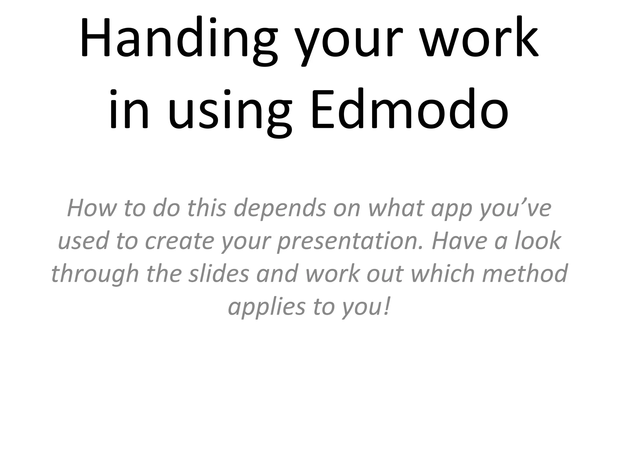 Handing your work in using Edmodo | PPTX | Desktop Publishing ...