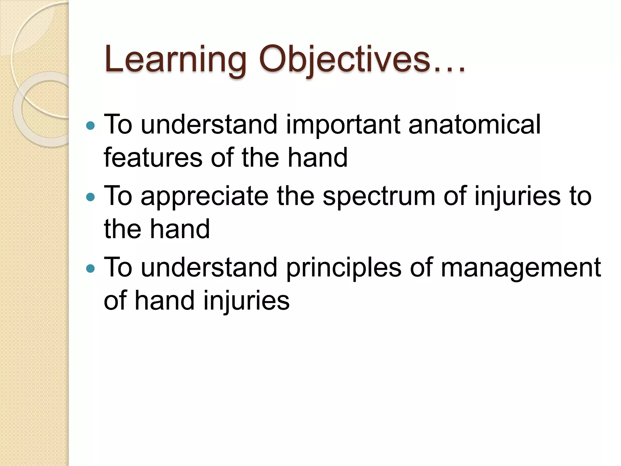 Hand Injuries & Their Managements | PPTX
