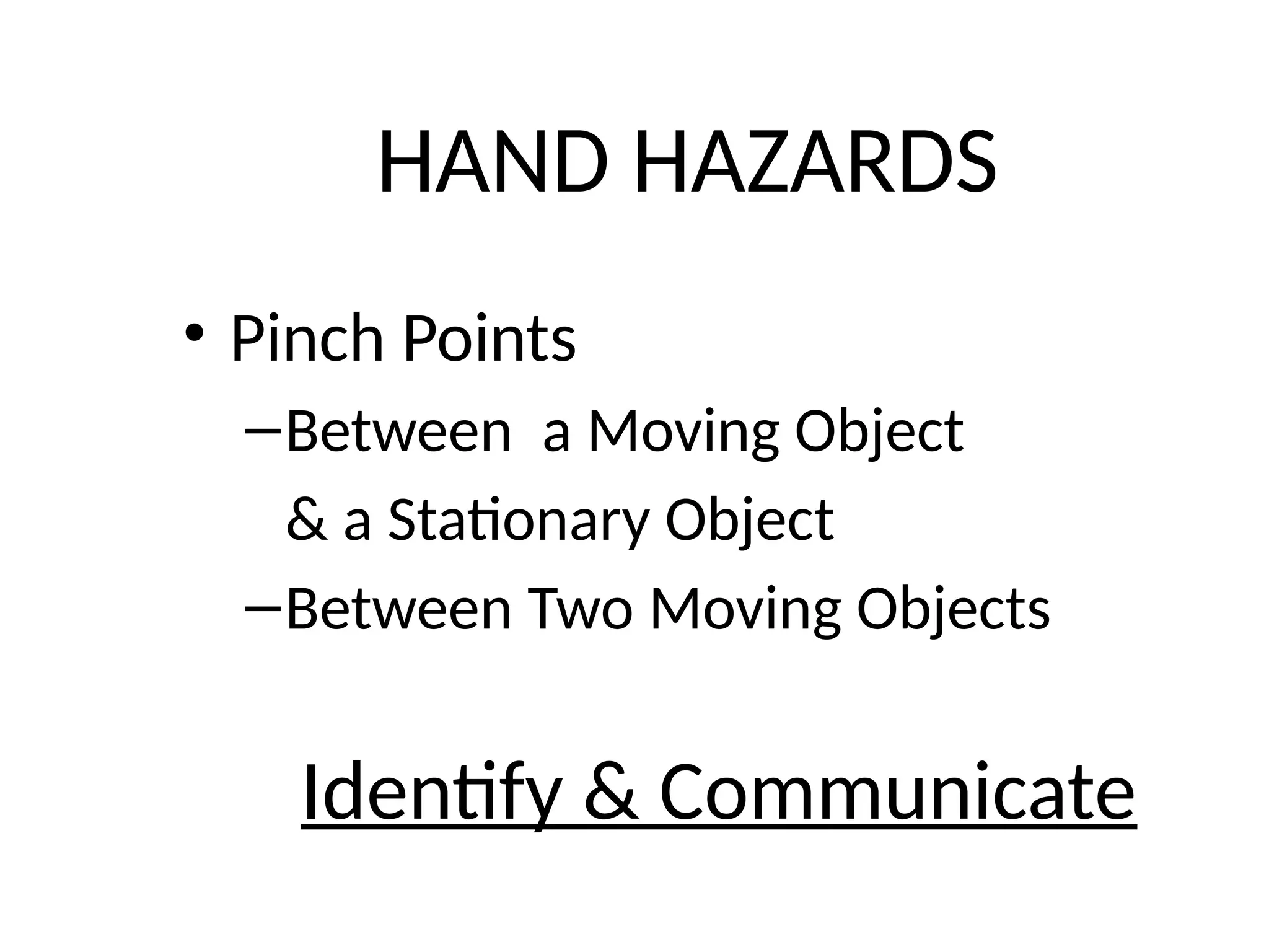 Hand Injury Prevention Campaign Watch Your Finger | PPTX