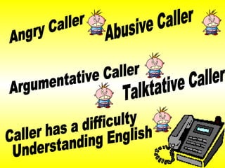 Handling Difficult Calls | PPS