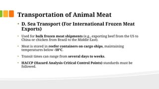 HANDLING AND TRANSPORTATION OF ANIMAL MEAT.pptx