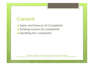 Handling complaints - An Introductory Presentation by Sumit mathur ...