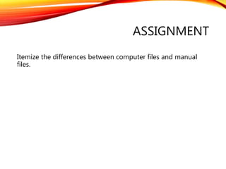 Handling computer files | PPTX | Operating Systems | Computer Software ...