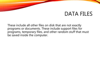 Handling computer files | PPTX | Operating Systems | Computer Software ...