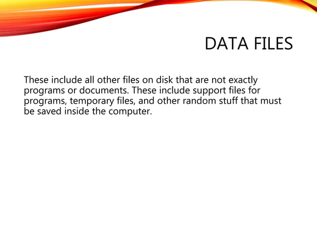 Handling computer files | PPTX | Operating Systems | Computer Software and Applications