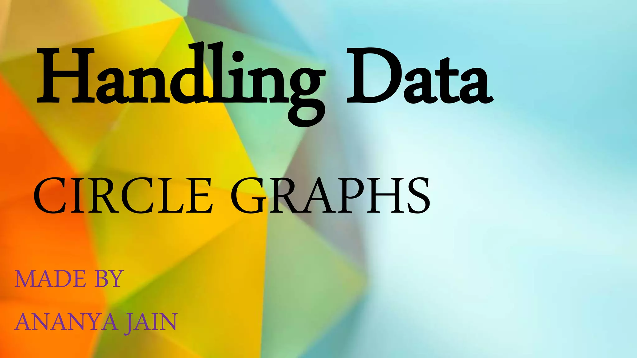 An Educational PPT on Handling data | PPT