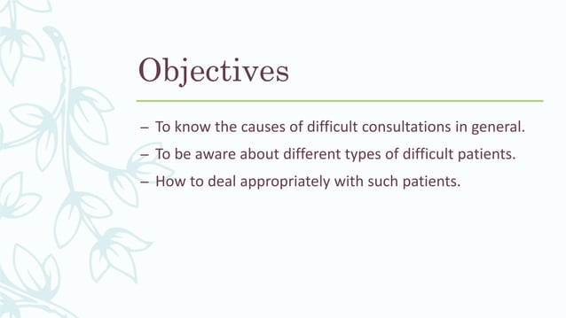 Handling Difficult Patients.pptx | First Aid | Injuries