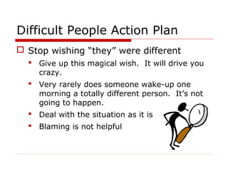 Handling difficult people | PPT