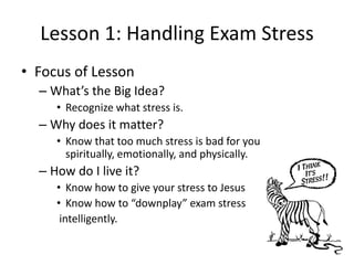 For Teenagers: Handling Exam Stress Lesson 1 | PPT