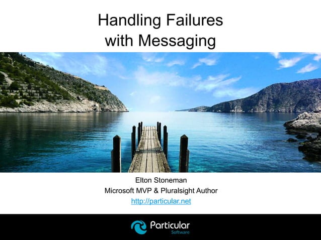 Handling Failures with Messaging | PPT