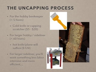 Harvesting and Handling Honey for Hobby and Small Sideline Beekeepers | PDF