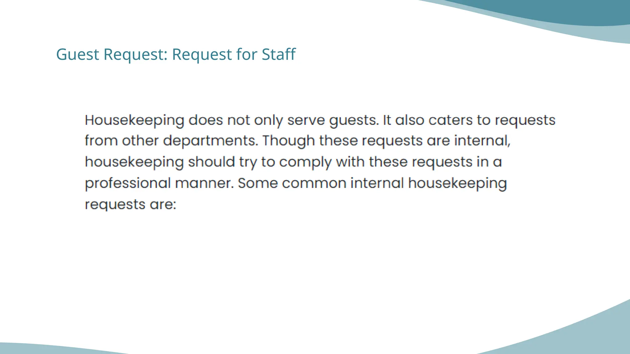 Handling Housekeeping Housekeeping keeping | PPTX