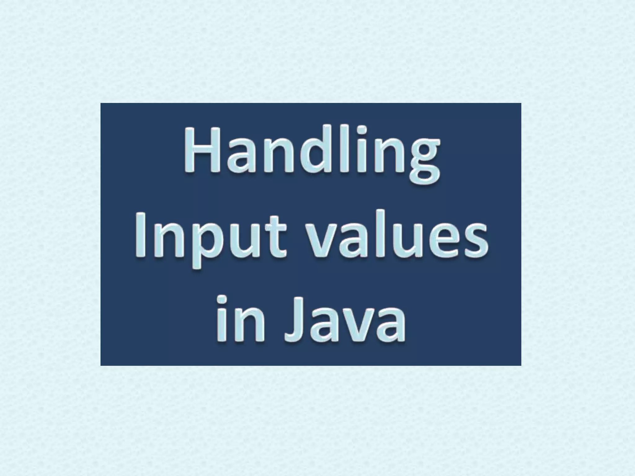 Handling inputs via io..continue | PPT