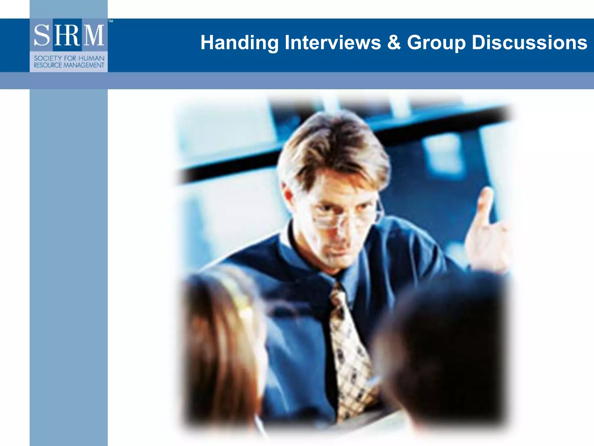 Handling interviews & group discussion | PPTX