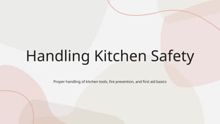 Handling Basic Kitchen Safety Practices. | PPTX