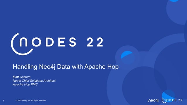 Road to NODES - Handling Neo4j Data with Apache Hop | PPT