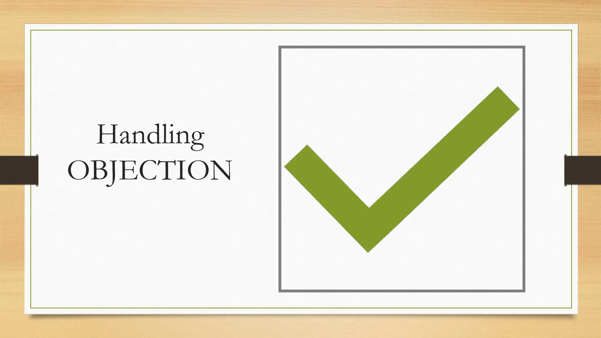 Handling objection is important in Sales pitch.pptx