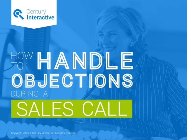 How To Handle Objections During A Sales Call