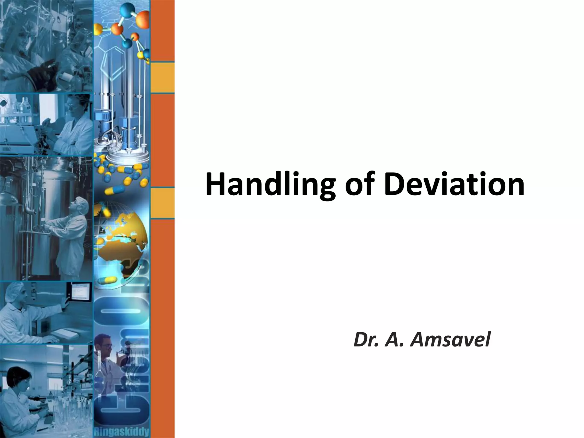 GMP Training: Handling of deviation | PPTX