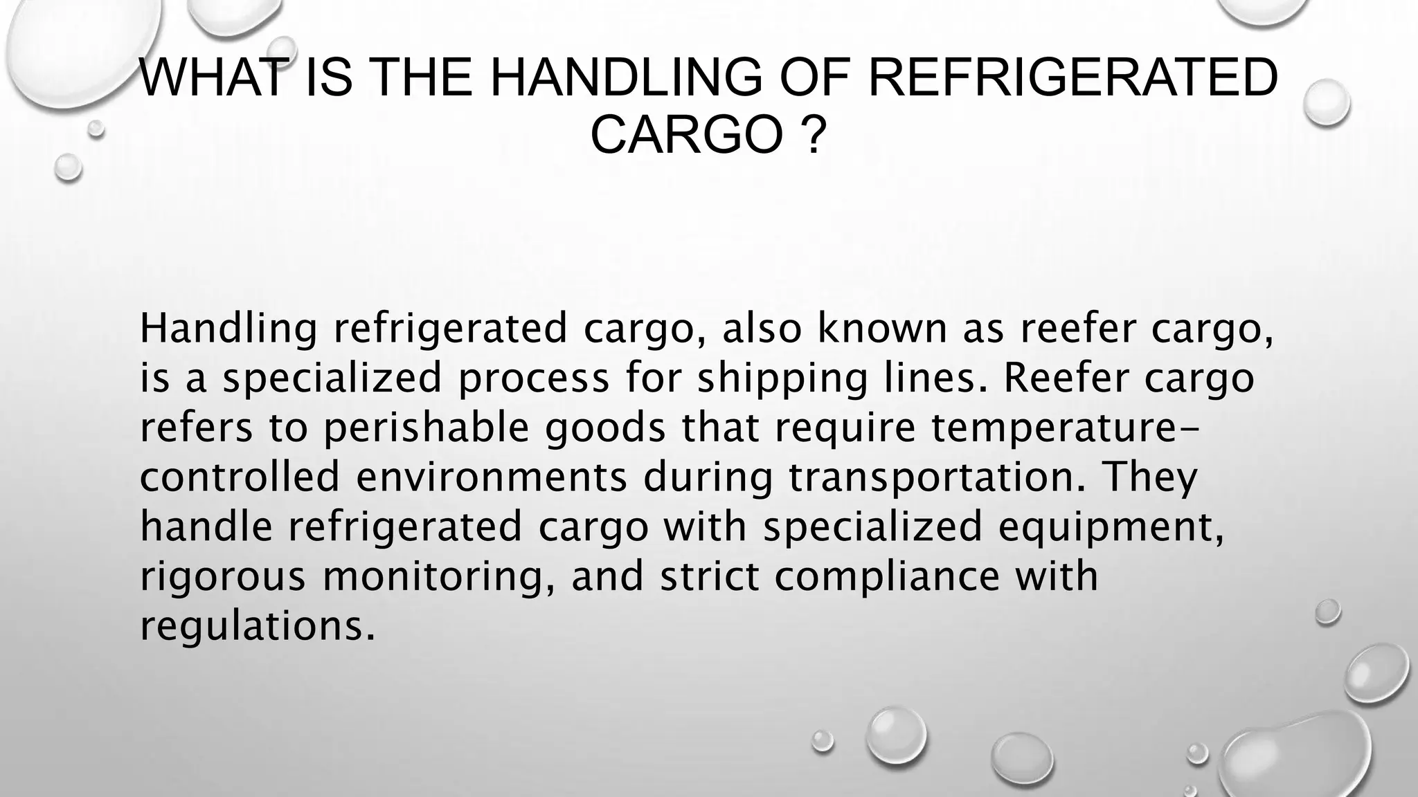 Handling of refrigerated cargo by tharun kumar malapati.pptx