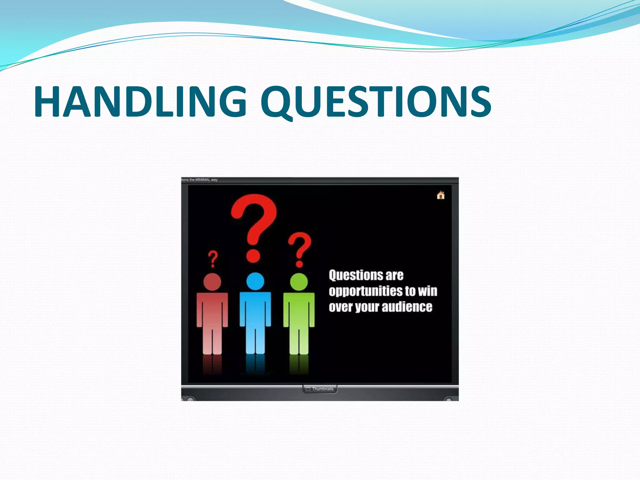 Handling questions | PPT